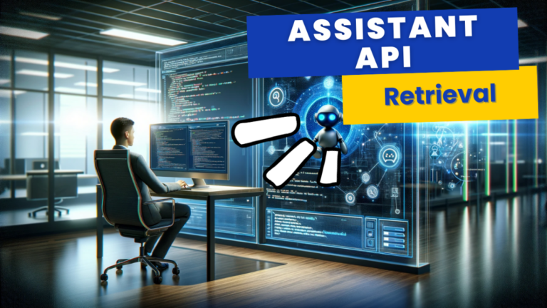OpenAI Assistants API와 Retrieval로 챗봇 만들기: 5단계 완전 가이드 | AI&GameDev