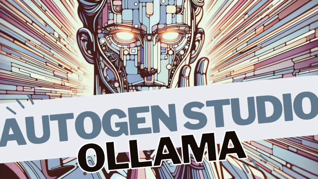 Ollama #4: AutoGen Studio 를 활용한 로컬LLM + 다중 AI 에이전트 사용 | AI&GameDev